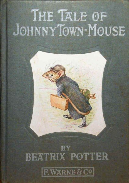 The Tale of Johnny Town-mouse by Beatrix Potter Analysis | SLAP HAPPY LARRY