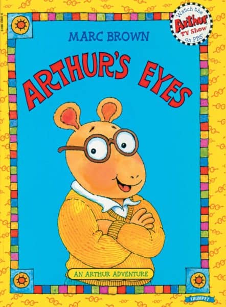 Arthur's Eyes by Marc Brown Analysis | SLAP HAPPY LARRY