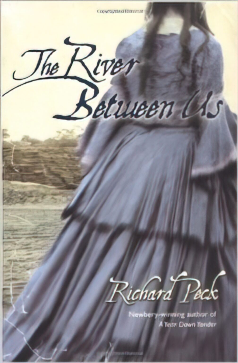 The River Between Us by Richard Peck | SLAP HAPPY LARRY