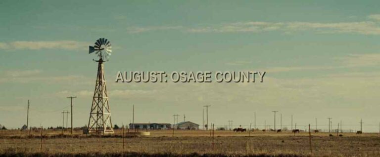 August: Osage County Film Study | SLAP HAPPY LARRY